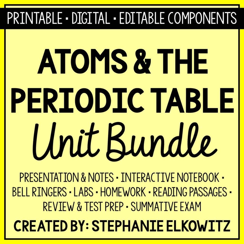 Atoms and the Periodic Table Unit Bundle | Stephanie Elkowitz
