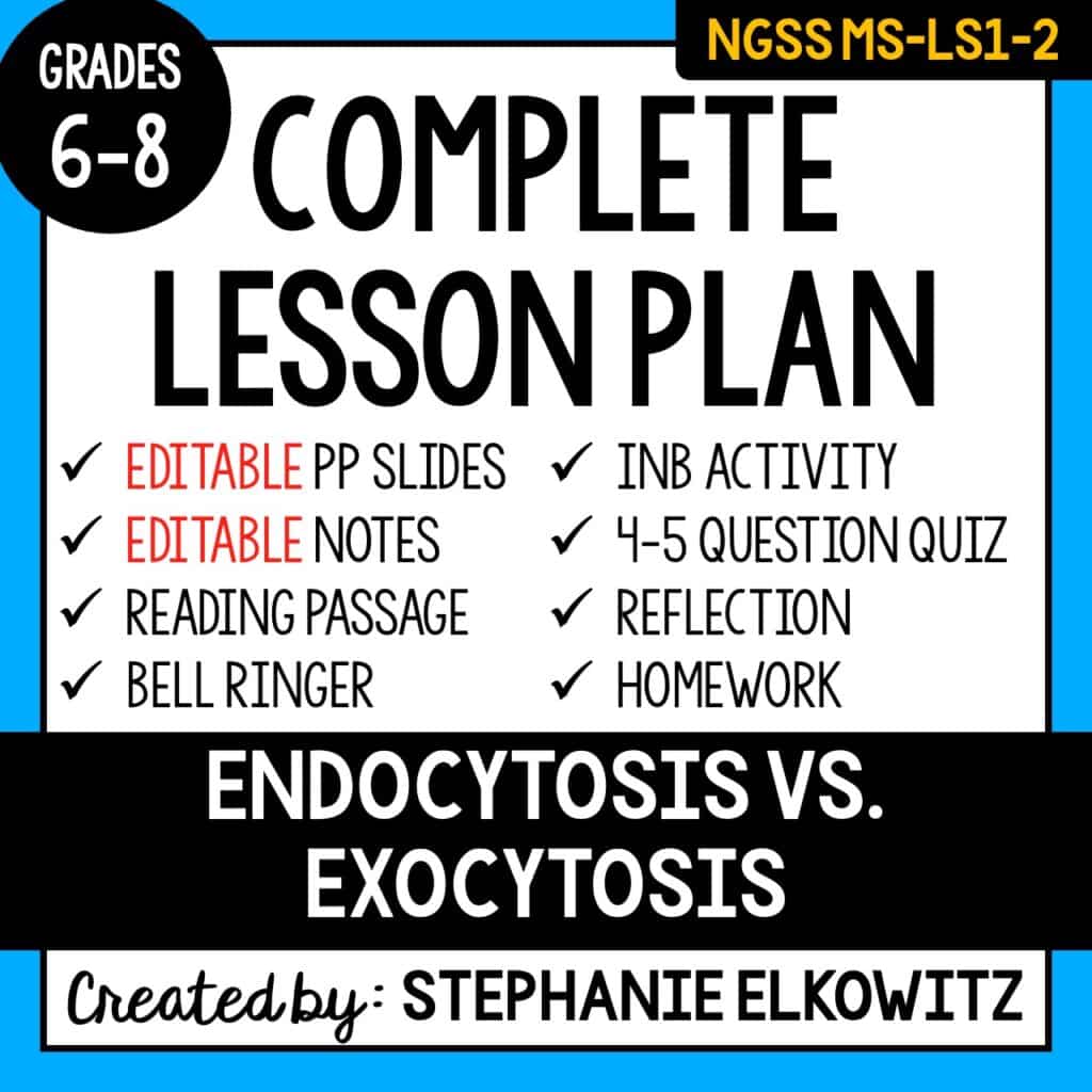 MS-LS1-2 Endocytosis vs. Exocytosis Lesson | Stephanie Elkowitz