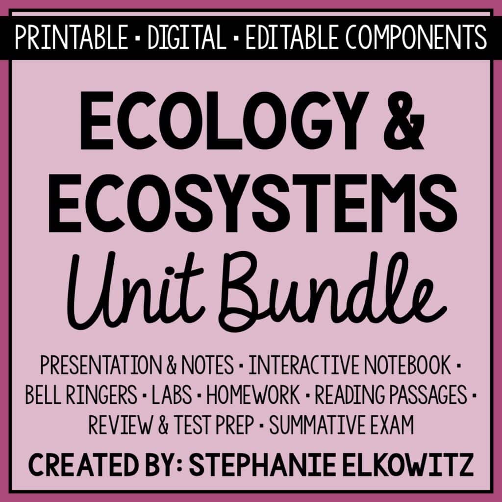 Ecology and Ecosystems Unit Bundle | Stephanie Elkowitz