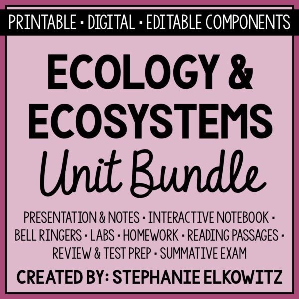 Ecology and Ecosystems Unit Bundle | Stephanie Elkowitz