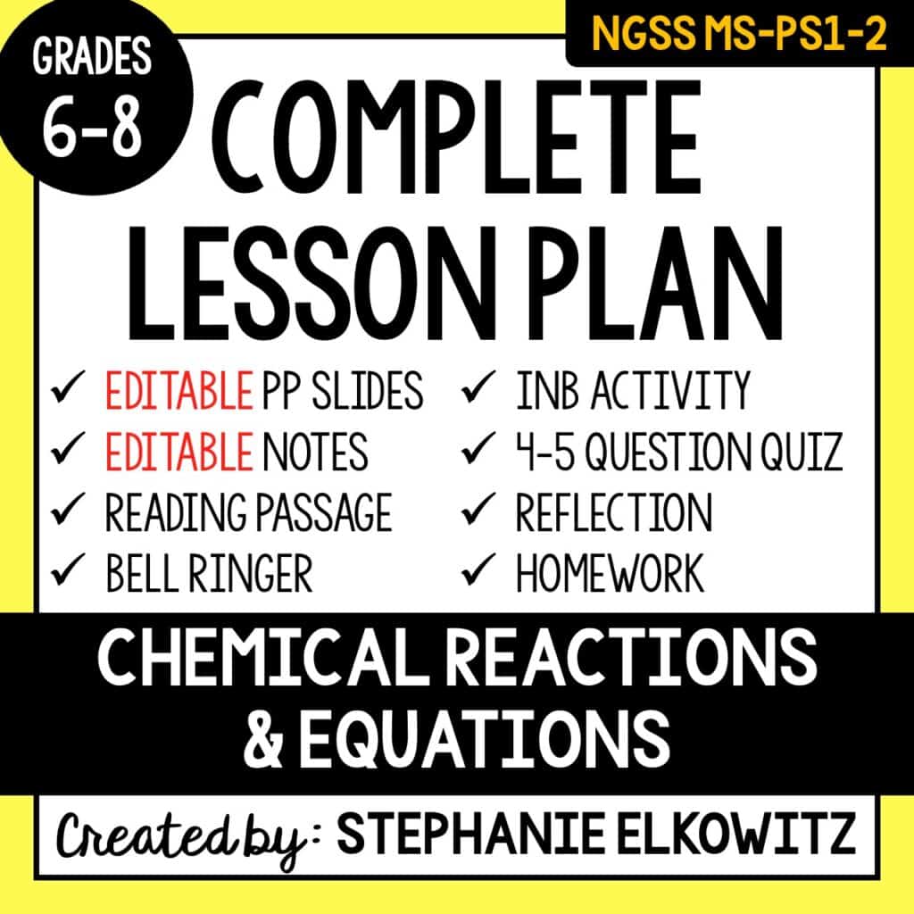 MS-PS1-2 Chemical Reactions and Equations Lesson | Stephanie Elkowitz
