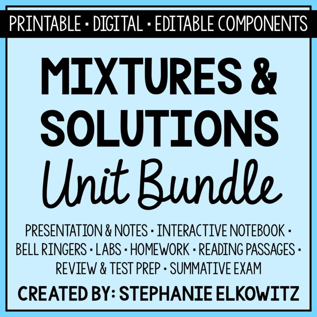 Mixtures and Solutions Unit Bundle | Stephanie Elkowitz