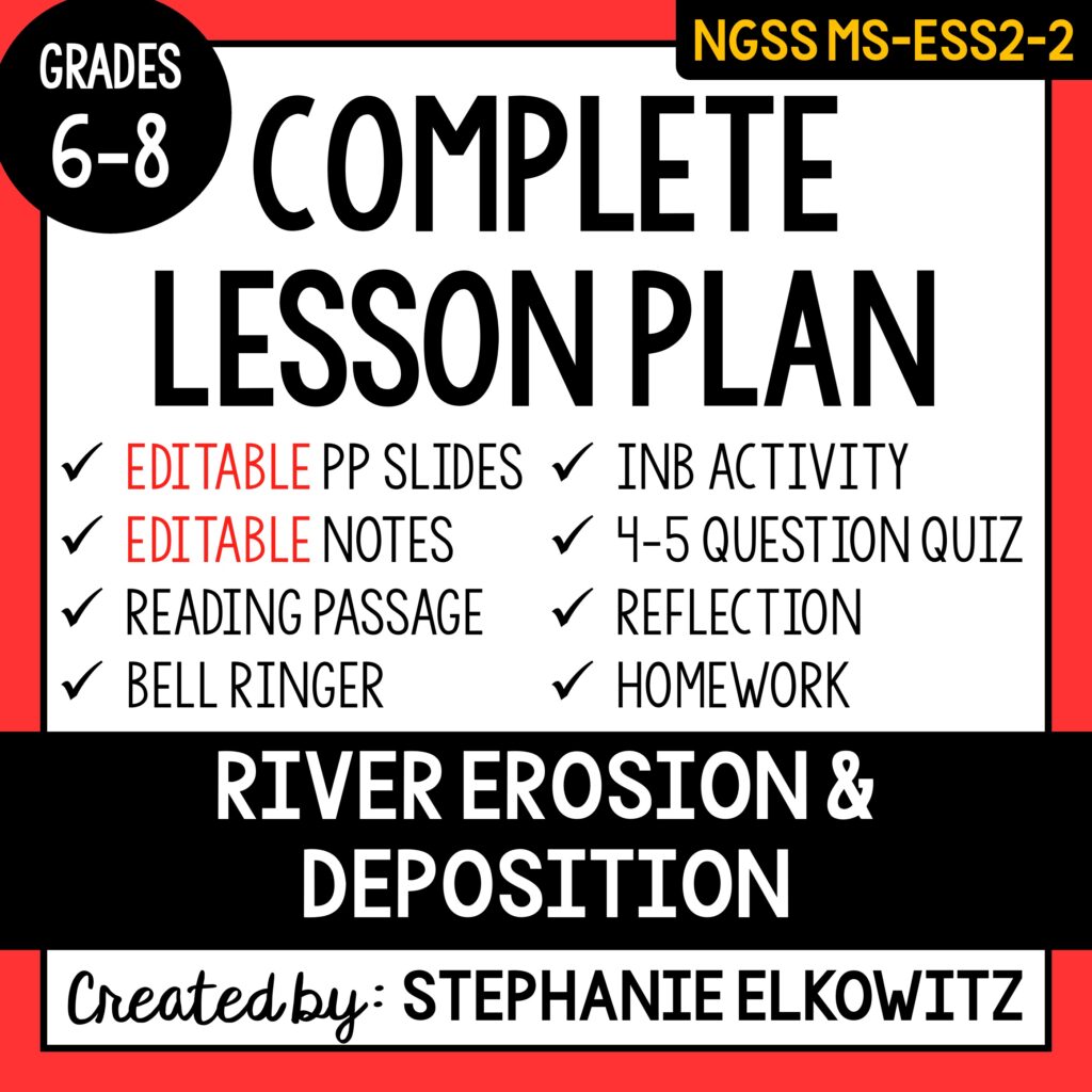 MS-ESS2-2 River Erosion and Deposition Lesson | Stephanie Elkowitz