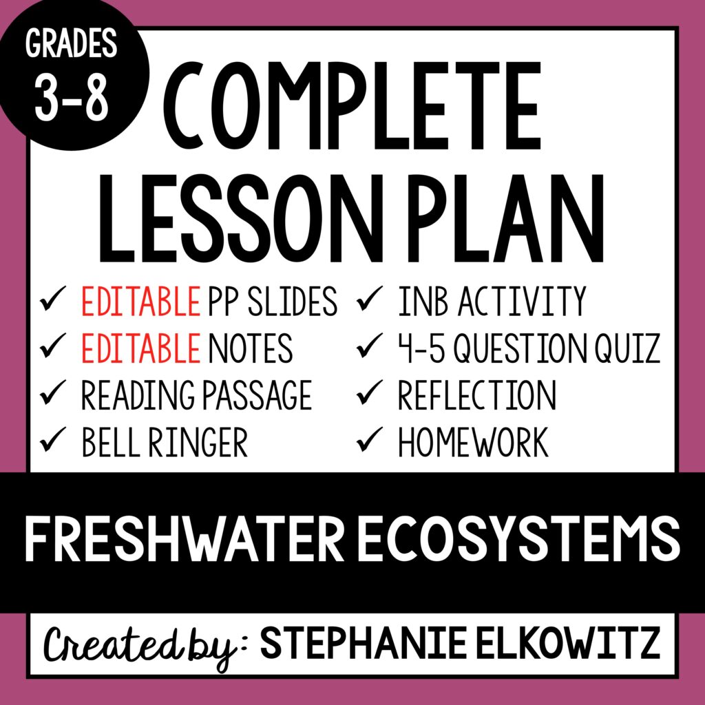 Freshwater Ecosystems Lesson | Stephanie Elkowitz