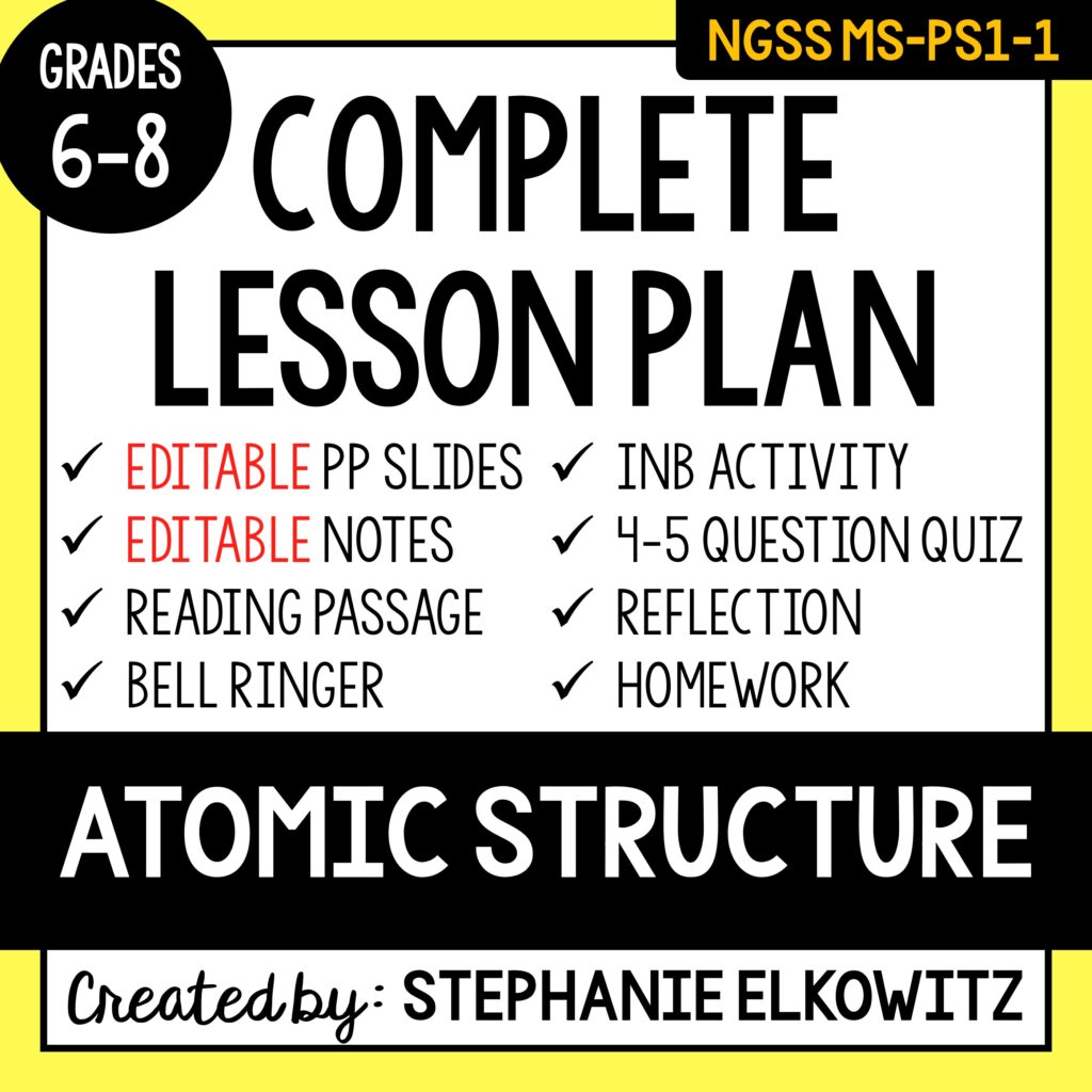 MS-PS1-1 Atomic Structure Lesson | Stephanie Elkowitz
