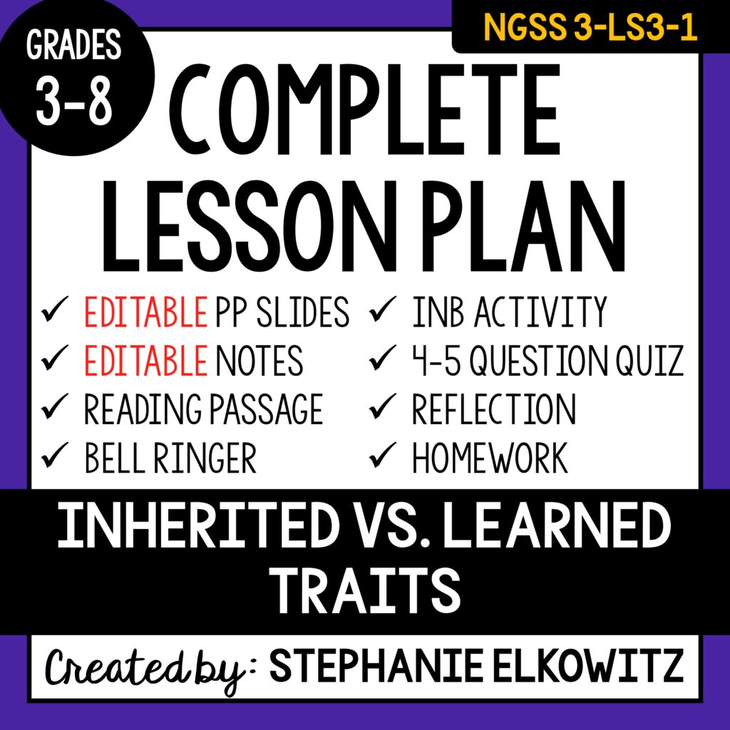 3-LS3-1 Inherited vs. Learned Traits Lesson | Stephanie Elkowitz