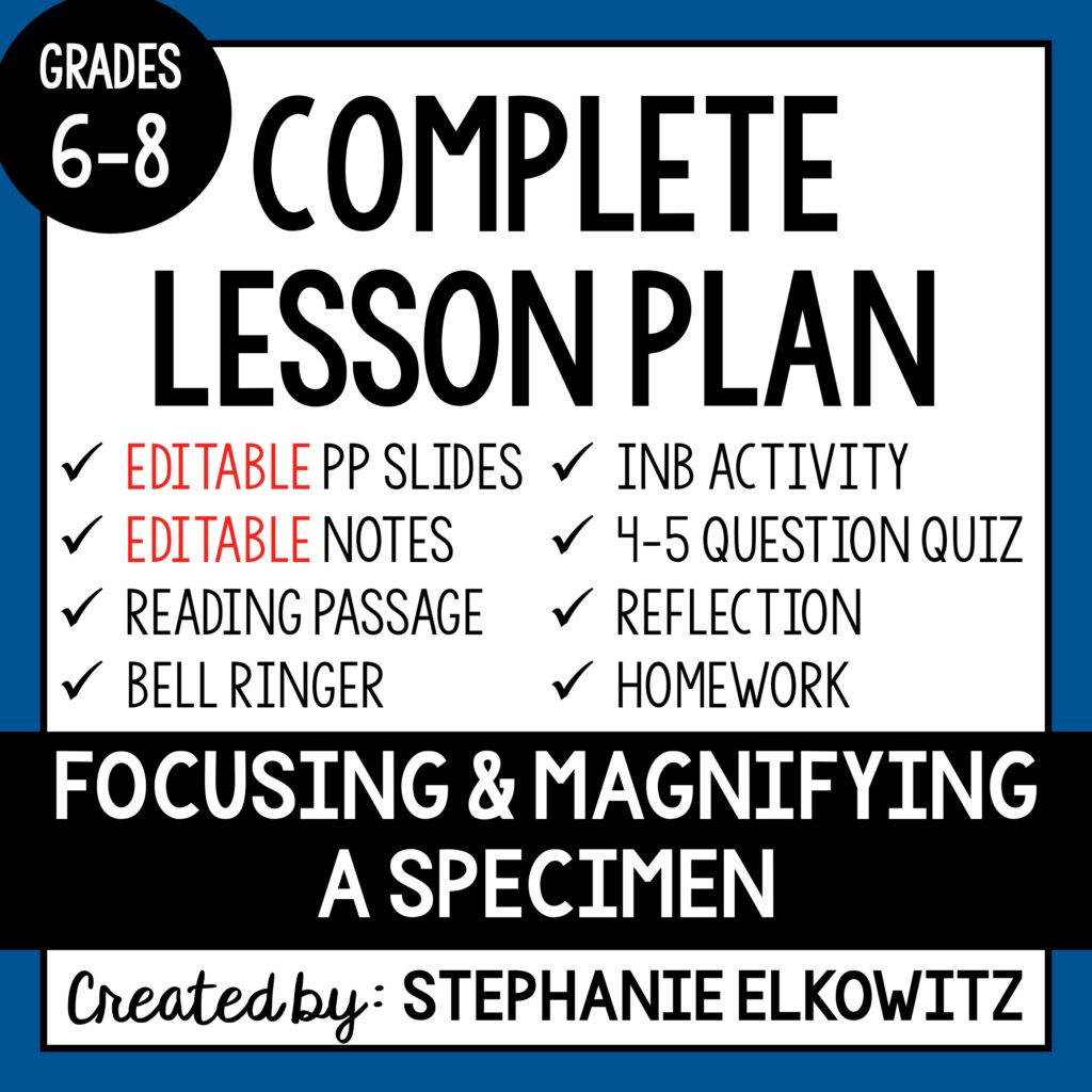 Focusing and Magnifying a Specimen Lesson | Stephanie Elkowitz